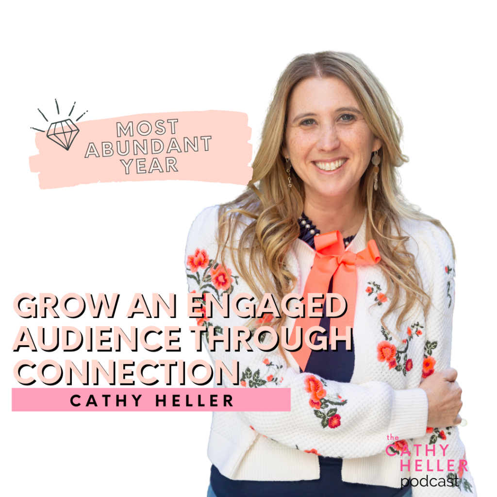 Grow An Engaged Audience Through Connection Most Abundant Year